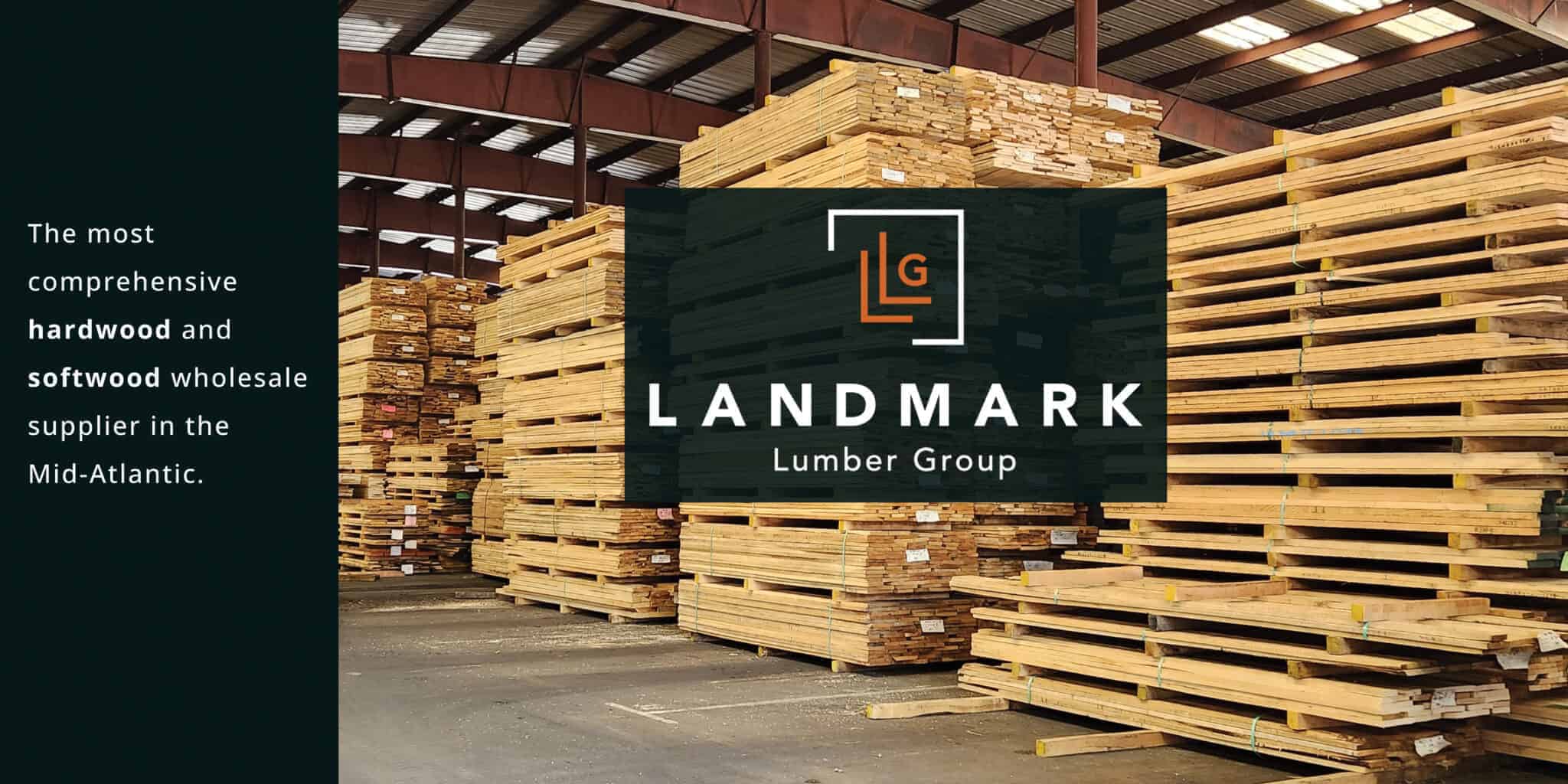 Landmark Lumber Group, A New Name in the Industry with a Long History ...